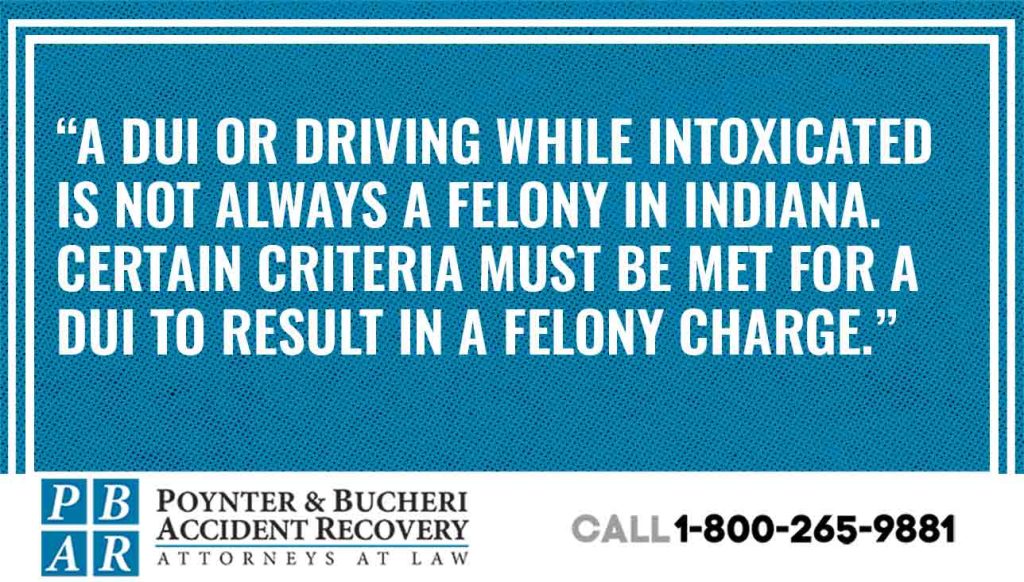 Driving While Intoxicated: Is It a Felony in Indiana?